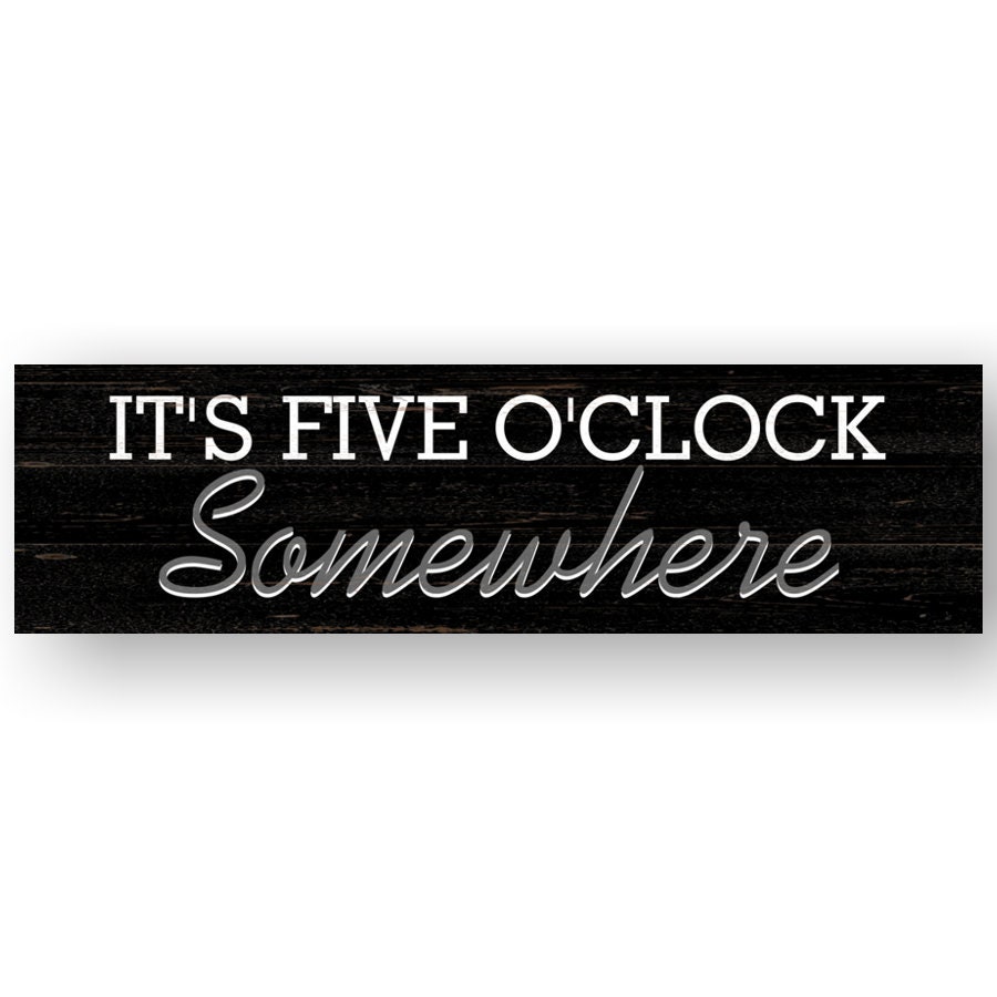 Bar Sign It's Five Somewhere Sign - Etsy