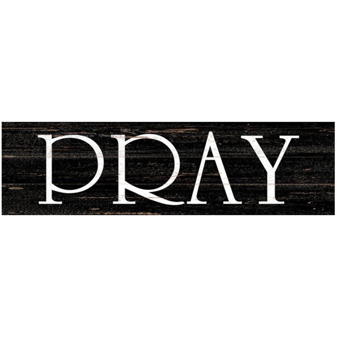 Pray Wall Sign Pray Sign Black Wall Sign - Etsy