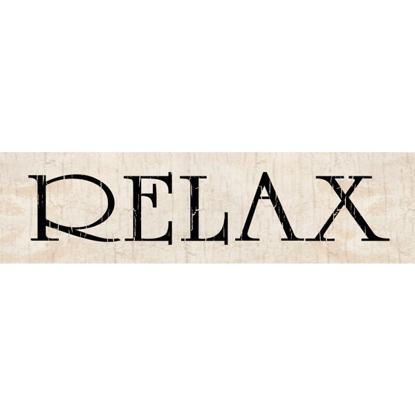 Relax Sign - Etsy