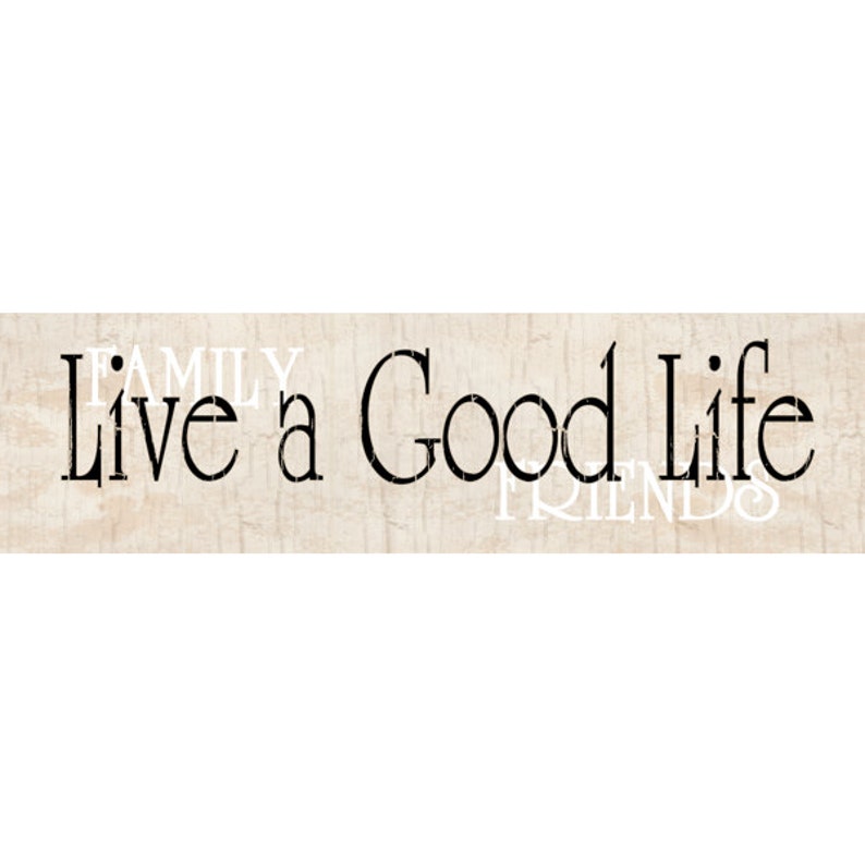 Live A Good Life Sign | Etsy