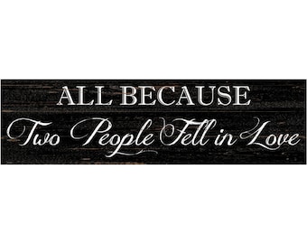 All Because Signs - Etsy