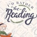 I'd Rather Be Reading - Giclee Print // Children's Wall Art, Book Lover ...