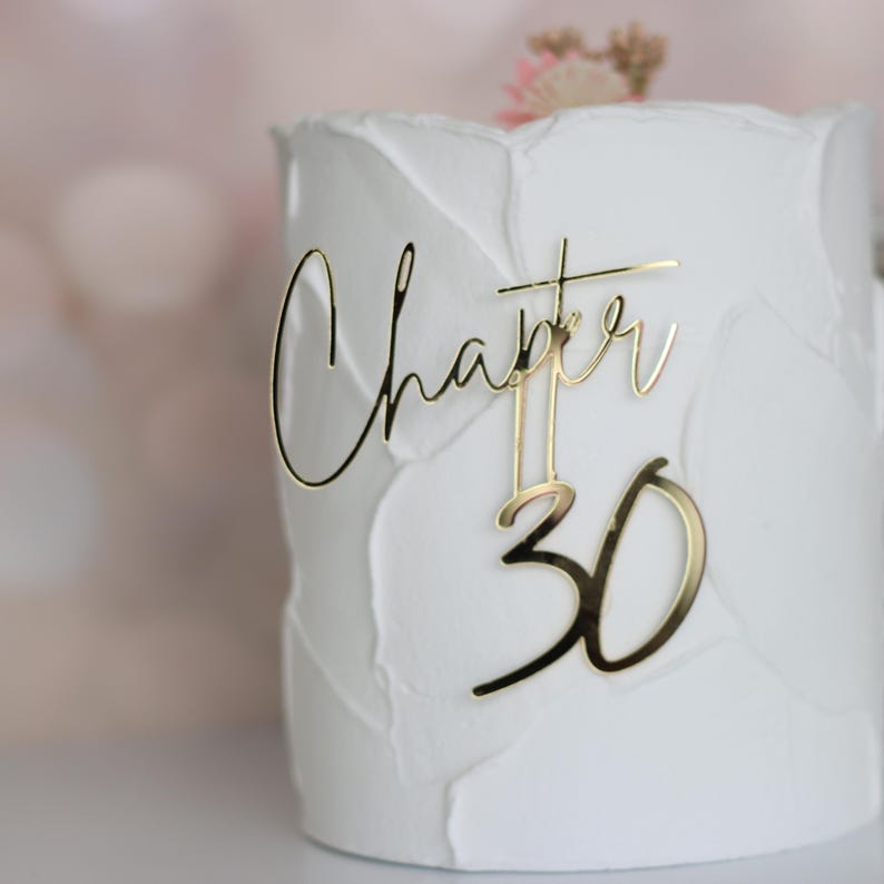 Personalized 30th Birthday Cake Topper: Mirrored Acrylic Chapter 30 ...