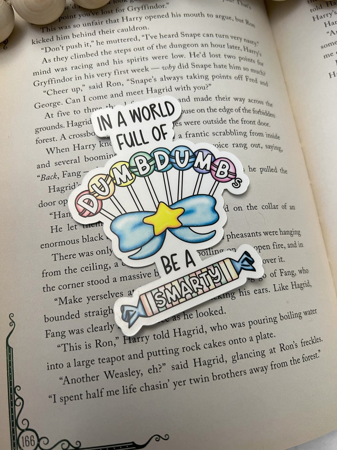 Be a Smarty, Funny Sticker, Vinyl Sticker Decal, Dumb Dumb, Sassy ...