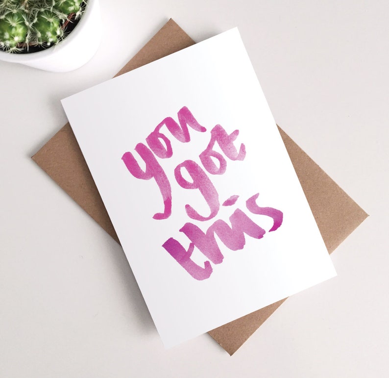 You Got This Card - Encouragement Support Motivational Inspirational ...