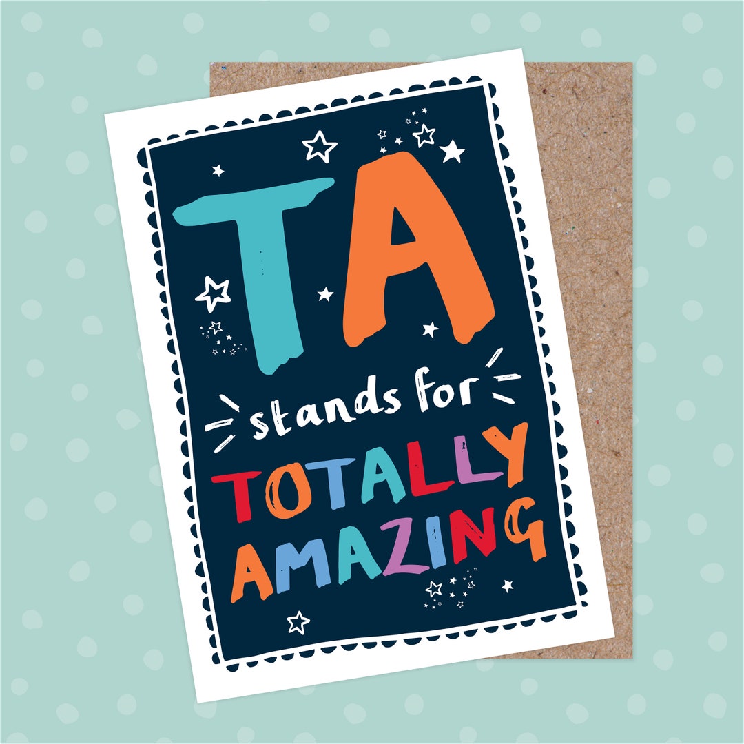 Thank You Teacher / Teaching Assistant Card - TA, Amazing Teacher ...