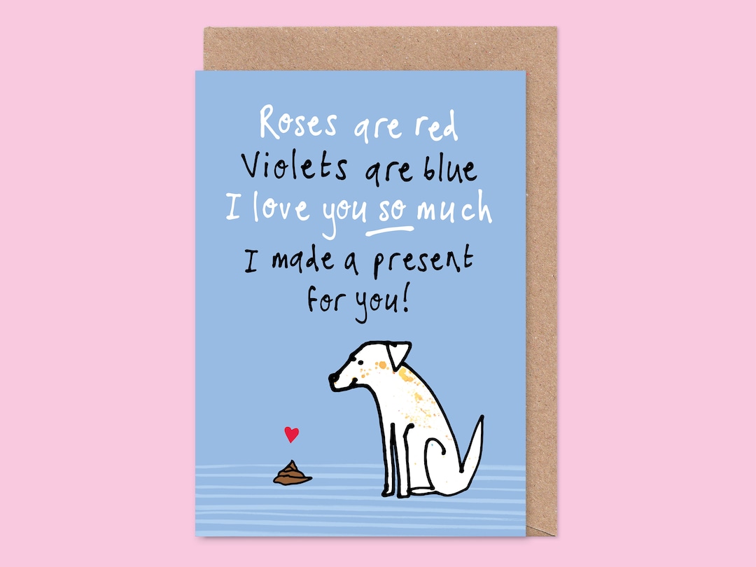 From the Dog Valentine's Card - I Love You, Funny Poem, Pet Lover, Poo ...