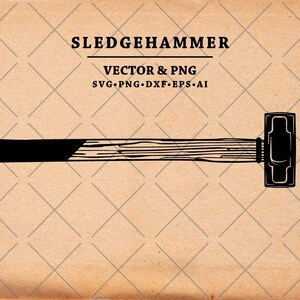 Hammer SVG, Sledge Hammer SVG, Sledgehammer SVG Cut Files for Cricut ...
