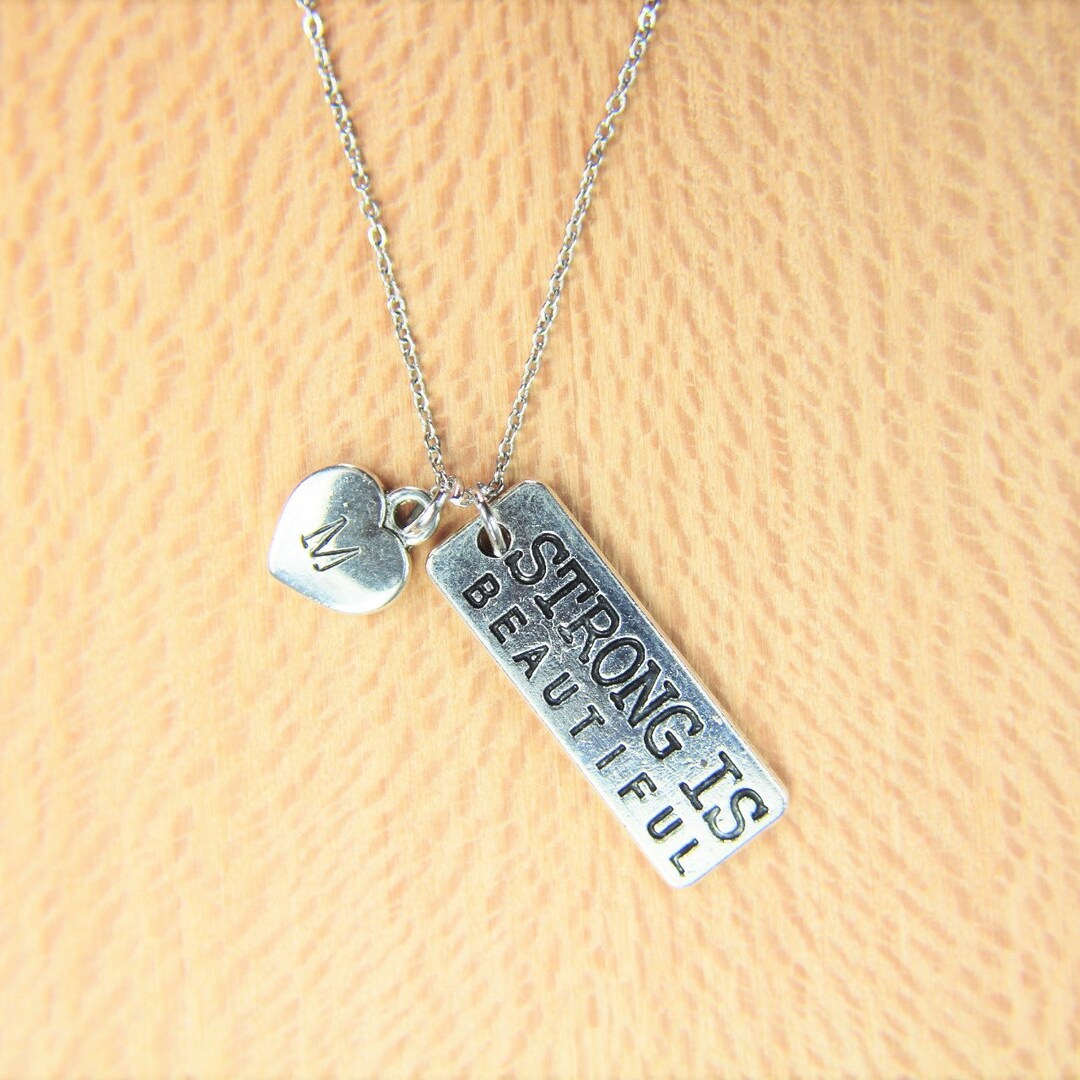 Strong is Beautiful Necklace Silver Beautiful Charm Necklace Strong ...