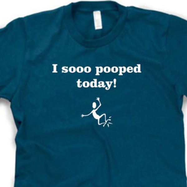 I Pooped Today Shirt - Etsy