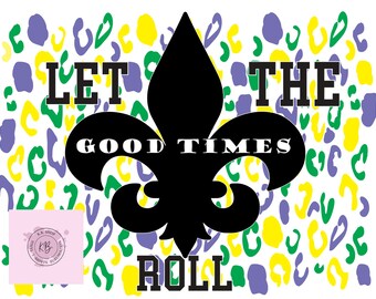 Let the Good Times Roll Mardi Gras Design Digital Download - Etsy