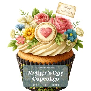 Mother's Day Cupcake Clipart Bundle, 24 Digital PNG, Floral Cupcake ...