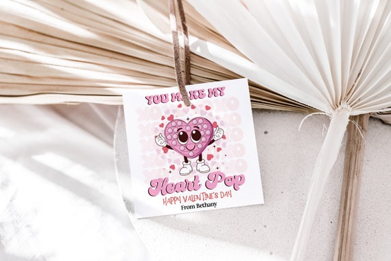 Pop It Valentine, Editable You Make My Heart Pop Valentine Gift Tag ...