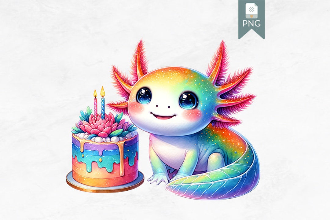 Cute Axolotl Birthday Clipart, Whimsical Creature Digital PNG, Fantasy ...