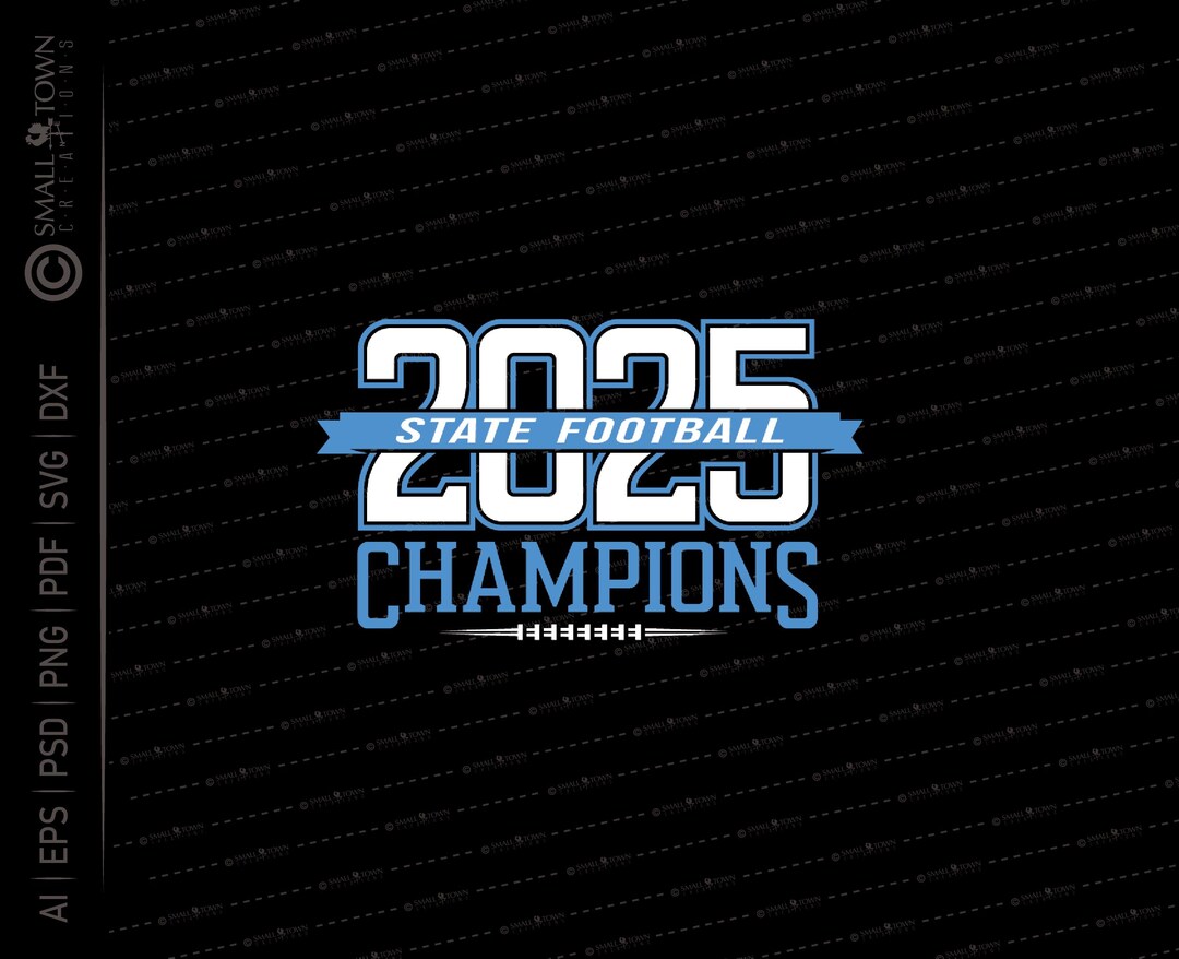 State Football Champions SVG // © Smalltownnecreations 9.13.23 - Etsy