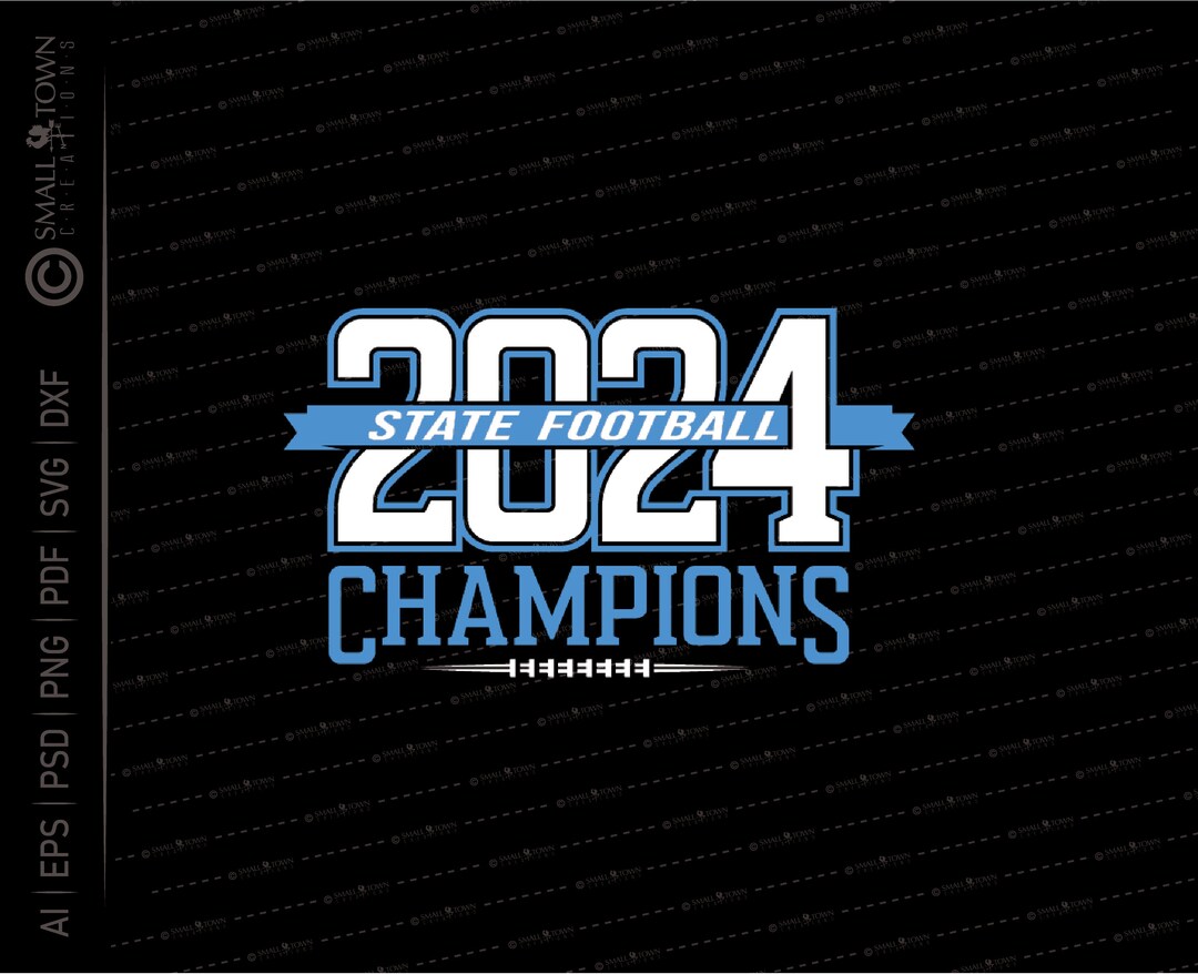 State Football Champions SVG // © Smalltownnecreations 9.13.23 - Etsy