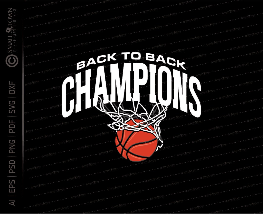 Back to Back Champions SVG // © Smalltownnecreations 1.17.24 - Etsy