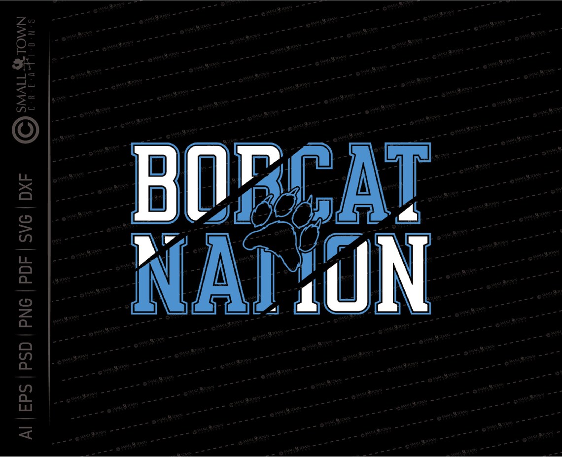 Bobcat Nation SVG // © Smalltownnecreations 8.14.24 - Etsy
