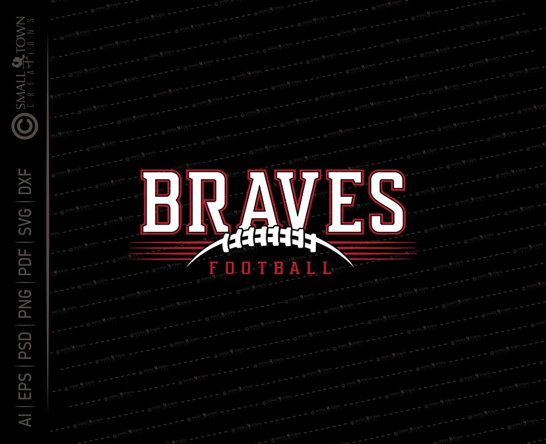 Brave Football SVG // © Smalltownnecreations 9.1.24 - Etsy