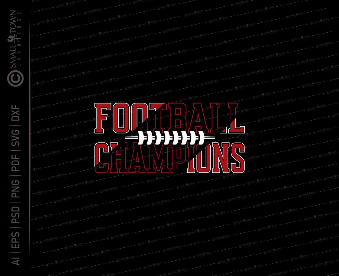 Football Champions SVG // © Smalltownnecreations 12.14.24 - Etsy