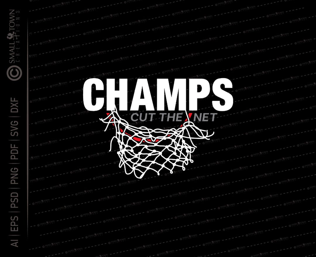 Basketball Champs SVG // © Smalltownnecreations 3.11.21 - Etsy