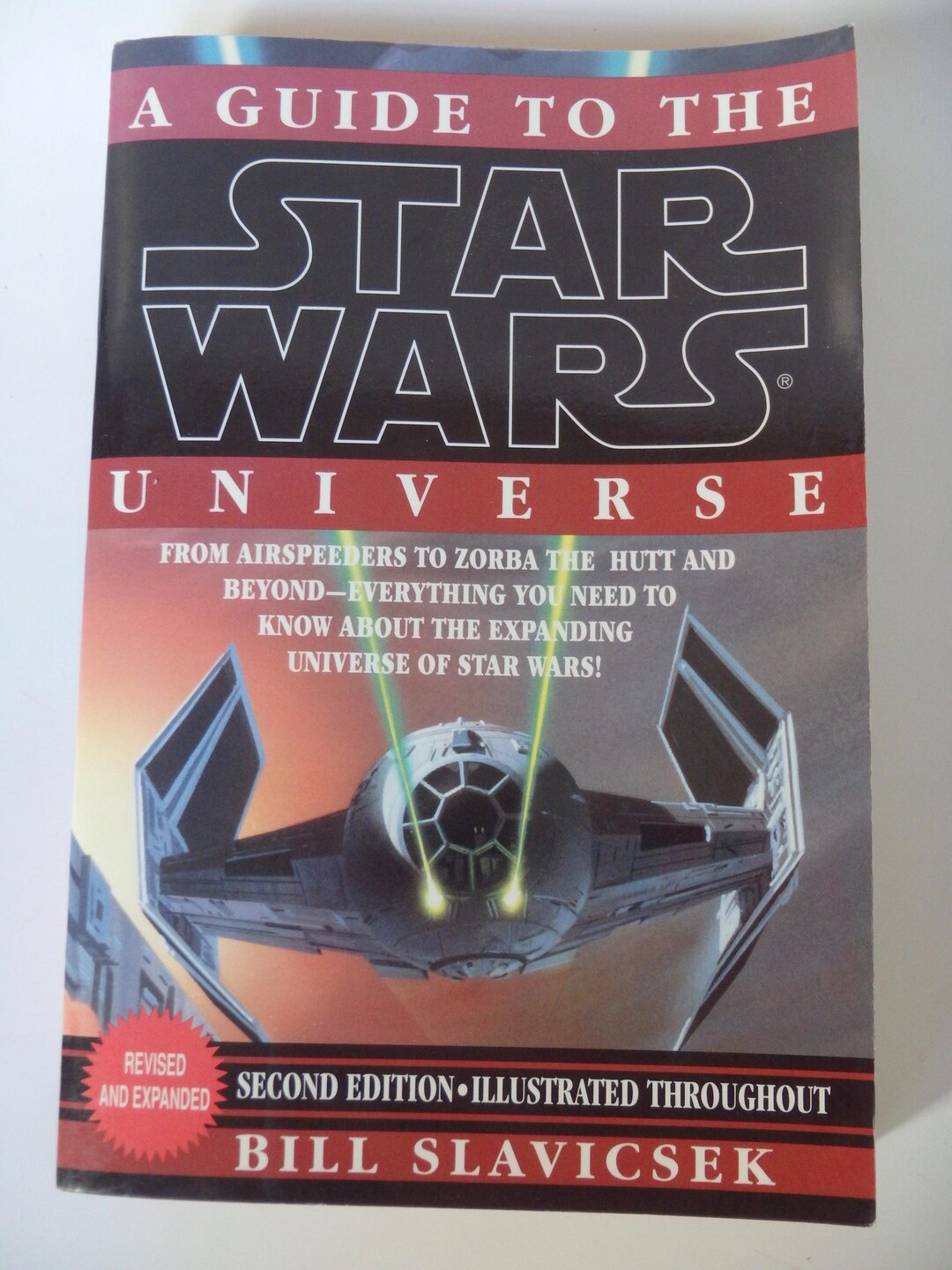A Guide to the STAR WARS Universe, Second Edition 1994, Bill Slavicsek ...