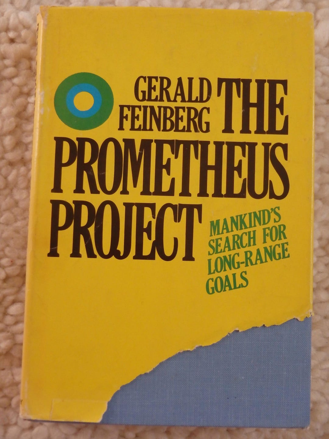 The Prometheus Project by Gerald Feinberg, Hardback Book 1968, Mankind ...