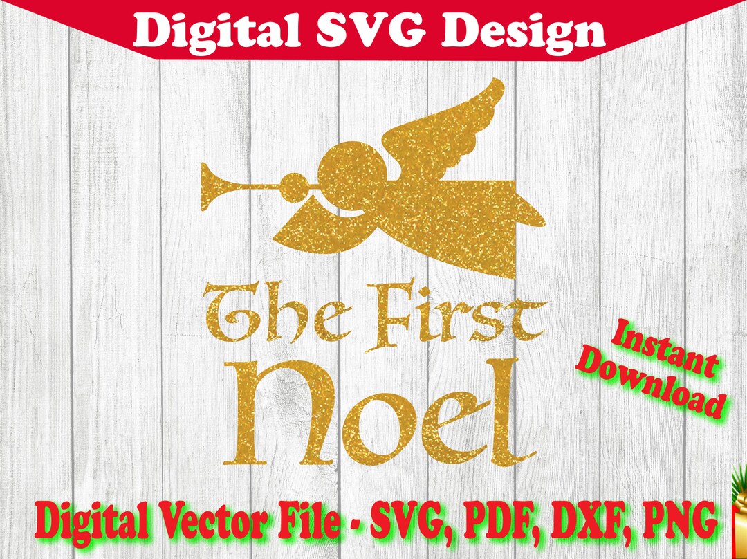The First Noel Angel Christmas Christian Holidays Design SVG Instant ...