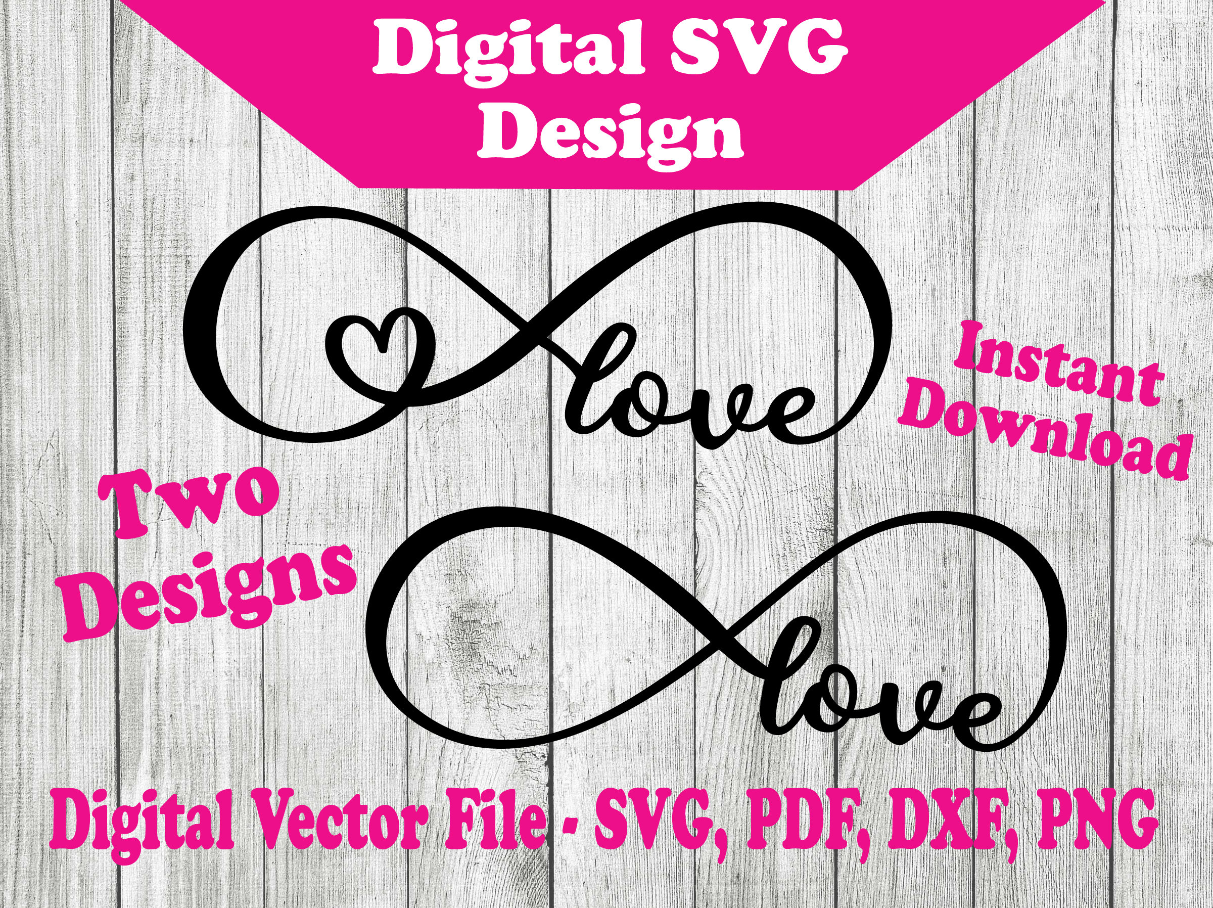 Love Infinity Designs 2 Versions SVG Files - Wedding, Valentines Day ...