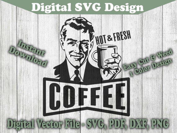 Retro Coffee Sign Design SVG Fresh & Hot Svg 1 Color Vector - Etsy
