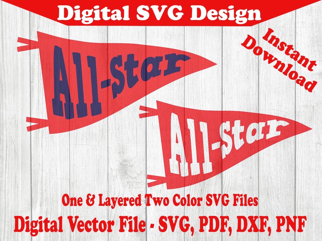 All-star Baseball Pennant – 1 or 2 Color (svg, Dxf, Png, Pdf) (digital ...