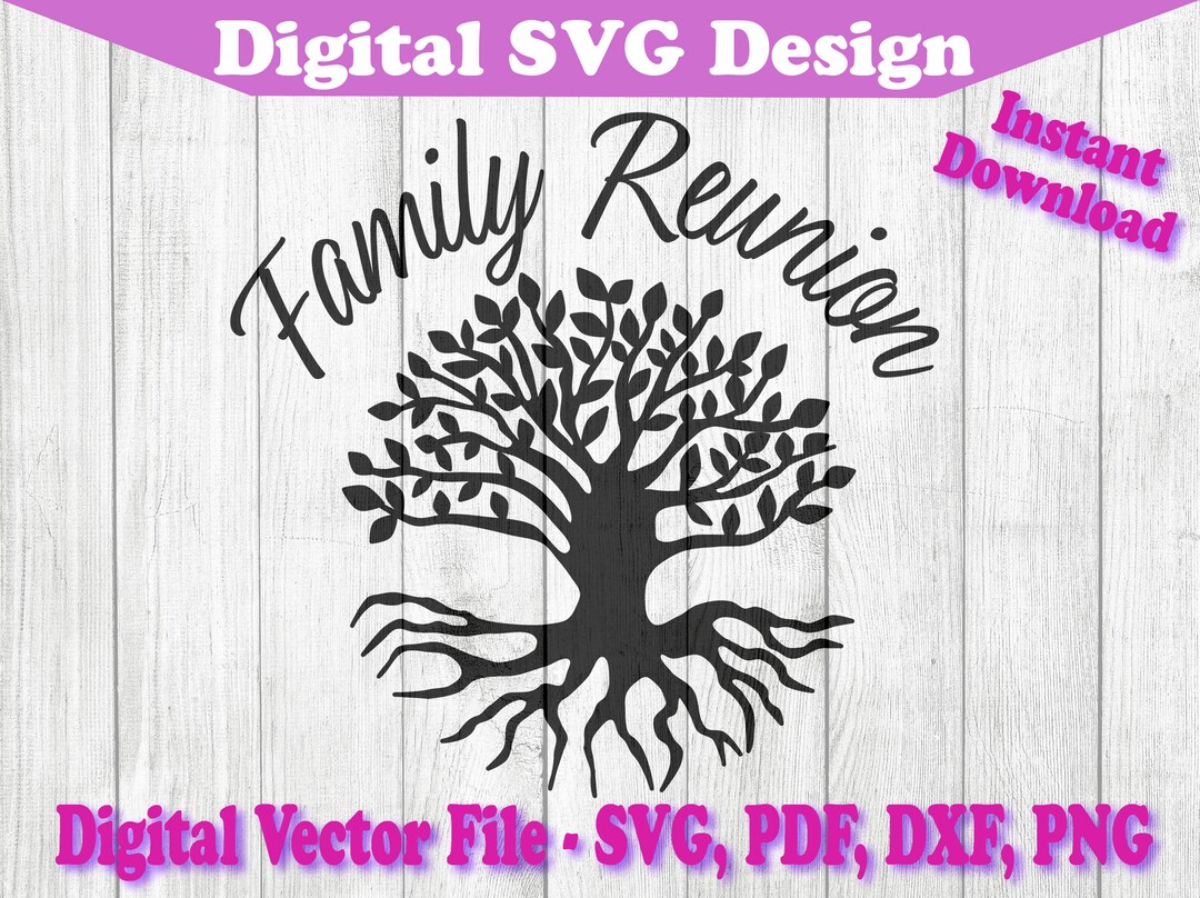 Family Reunion Tree Design SVG Cut File - Clipart - Vector - for Cricut ...