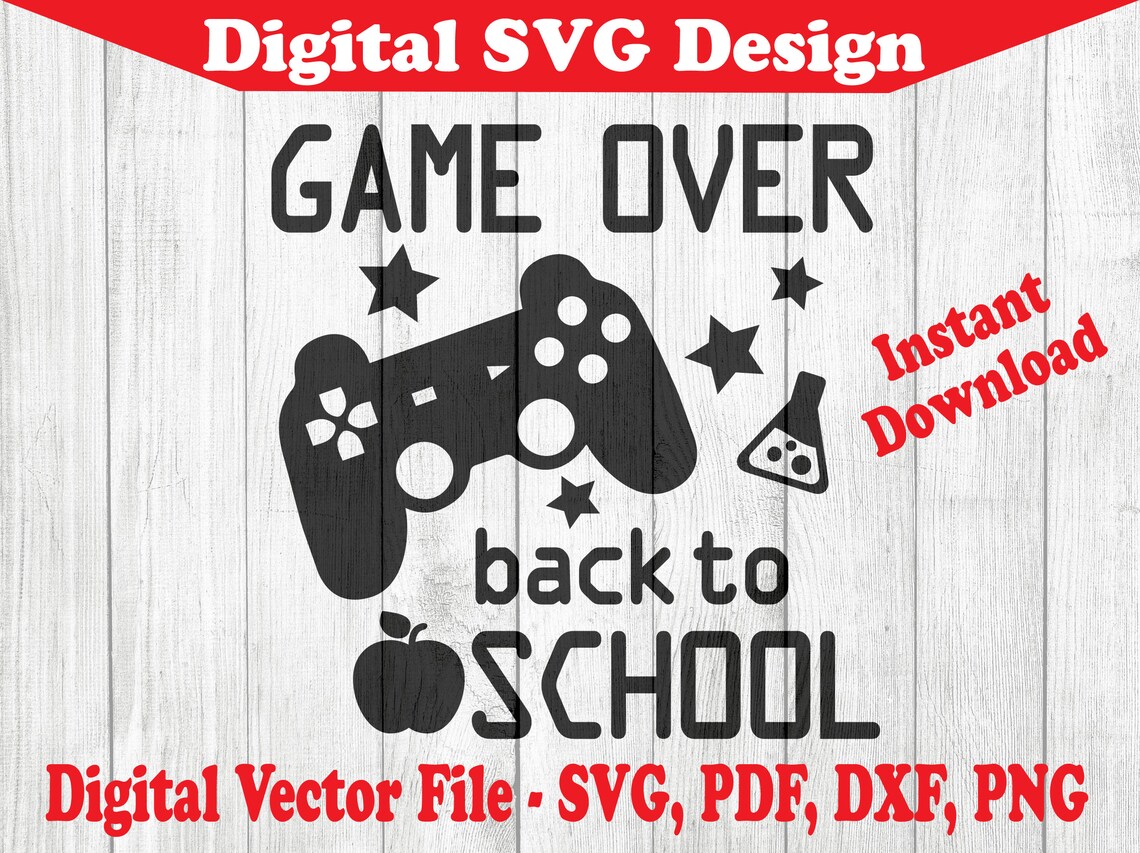 Game Over Back to School Game Controller Gamer Design SVG - Etsy