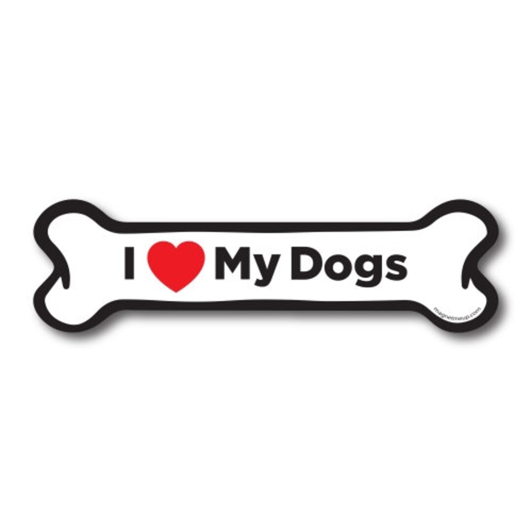 Magnet Me up I Love My Dogs Dog Bone Car Magnet - 2x7 Dog Bone Auto ...