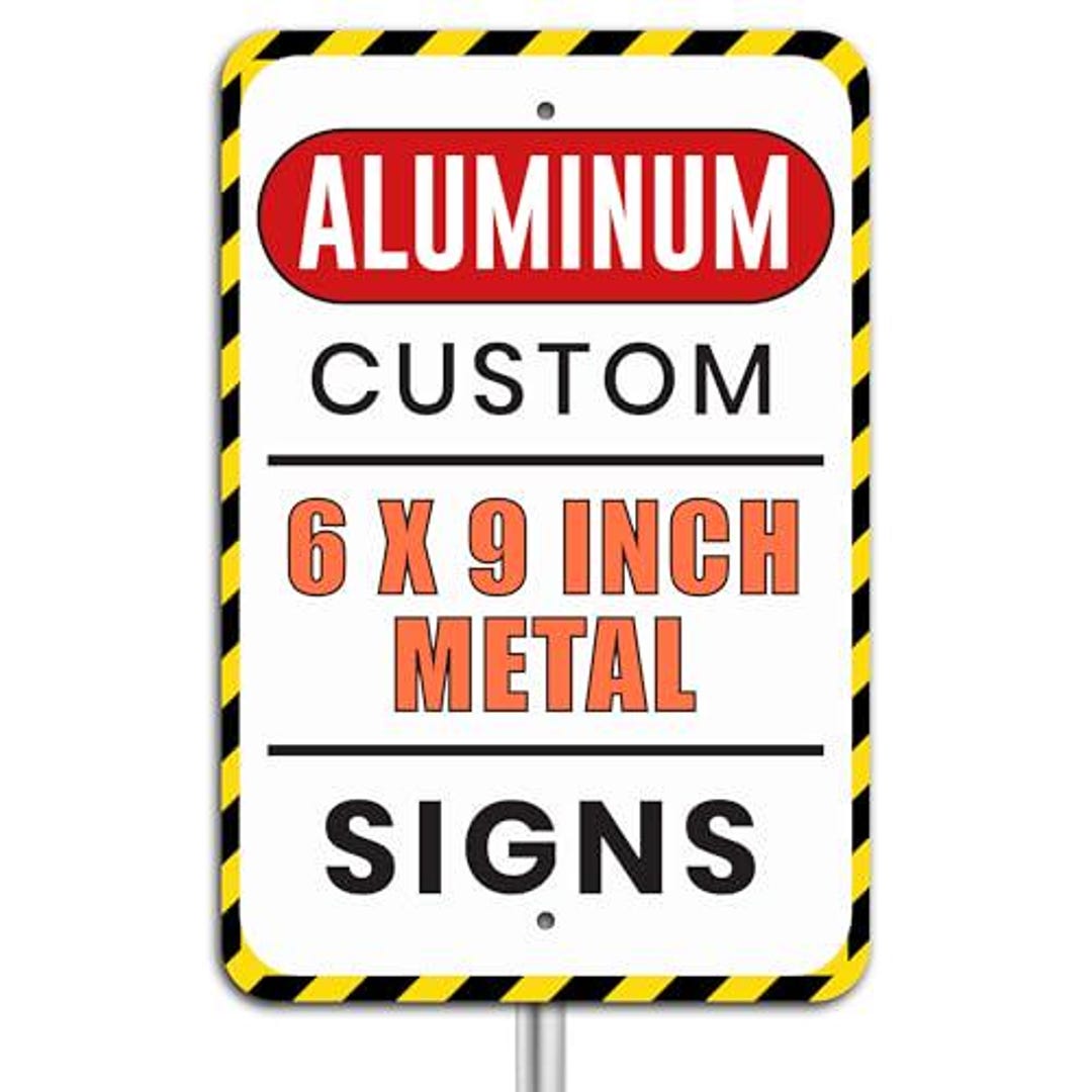 Magnet Me up Custom Metal Signs, Customizable Aluminum Signs, 6x9 ...
