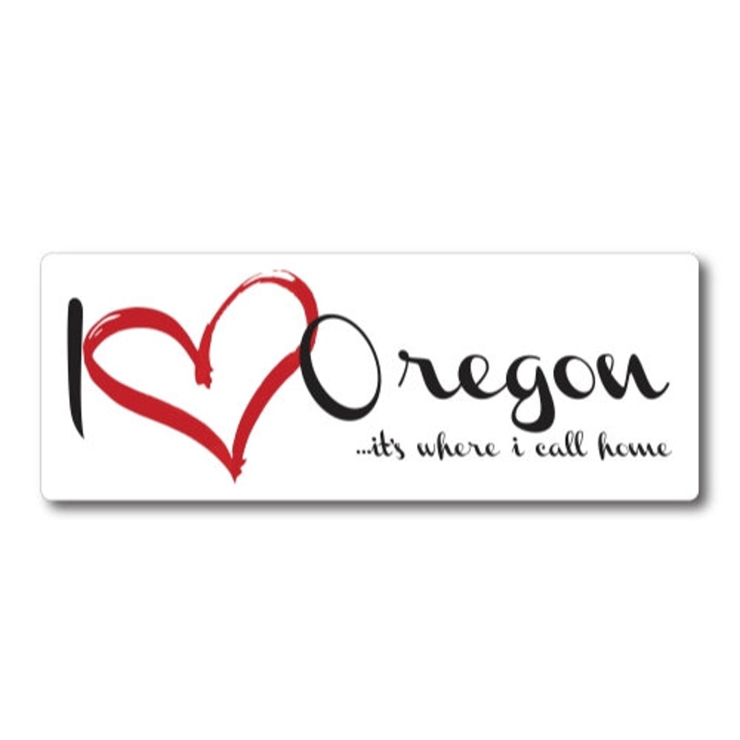 I Love (heart) Oregon, It's Where I Call Home Car Magnet 3x8" US State ...