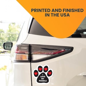 I Love My Poodle Pawprint Car Magnet by Magnet Me up 5" Paw Print Auto ...