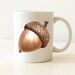 Acorn Mug Acorn Lover Gift Acorn Coffee Mug Unique Acorn Gifts - Etsy