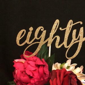 Eighty Cursive,script Birthday Cake Topper,gold Glitter,eighty Cursive ...