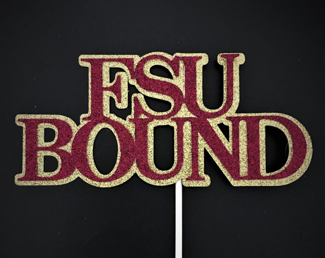 FSU Bound Cake Topper, FSU University, FSU Cake Topper, College Cake ...