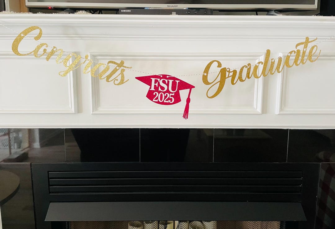 Graduation FSU Banner,2025 Graduation, Congrats Graduate, Decorations ...