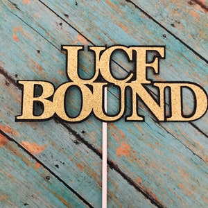 UCF Bound, Ucf College, Graduation, Ucf Cake Topper, Ucf Party ...