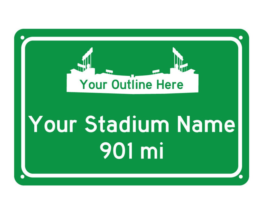 Custom Stadium Road Sign - Pick Your Team and Customize the Distance ...