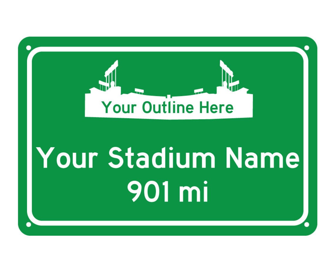 Custom Stadium Road Sign - Pick Your Team and Customize the Distance ...