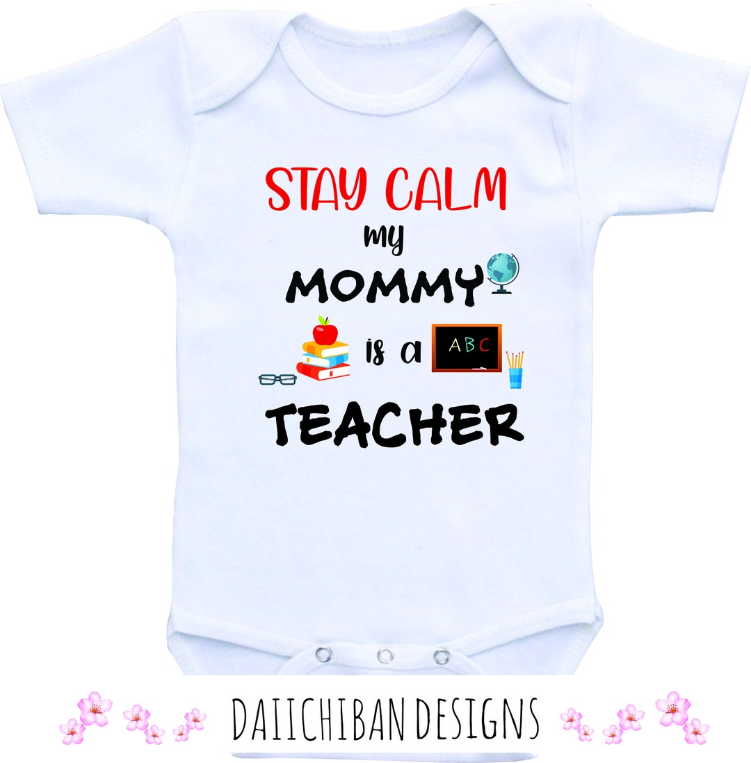 My Mom is a Teacher Onesie Mommy is a Teacher Baby Gift Teacher Baby ...