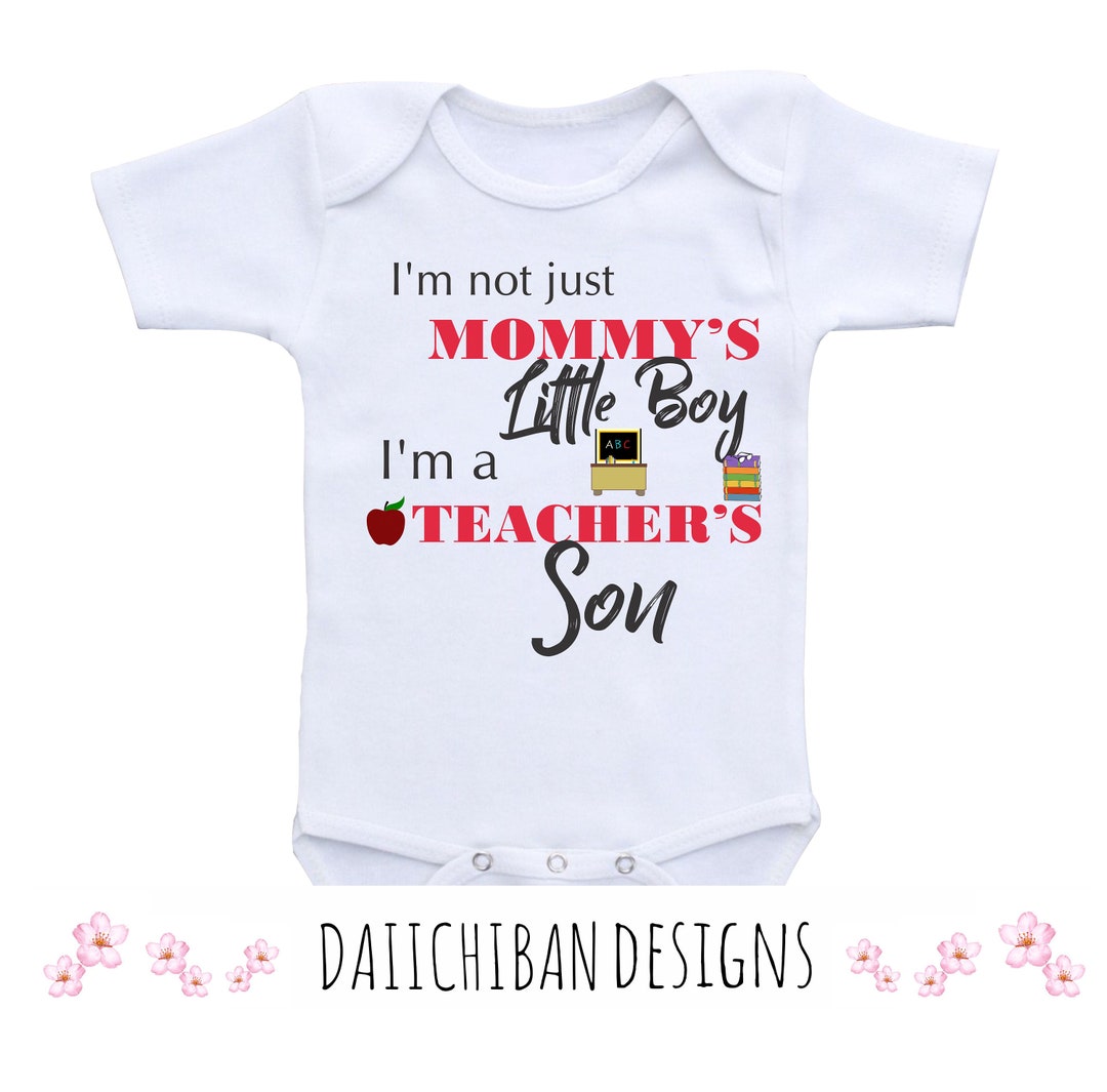 Teacher Son Gift Teacher Mom Onesie Mom Teacher Onesie My Mom is a ...