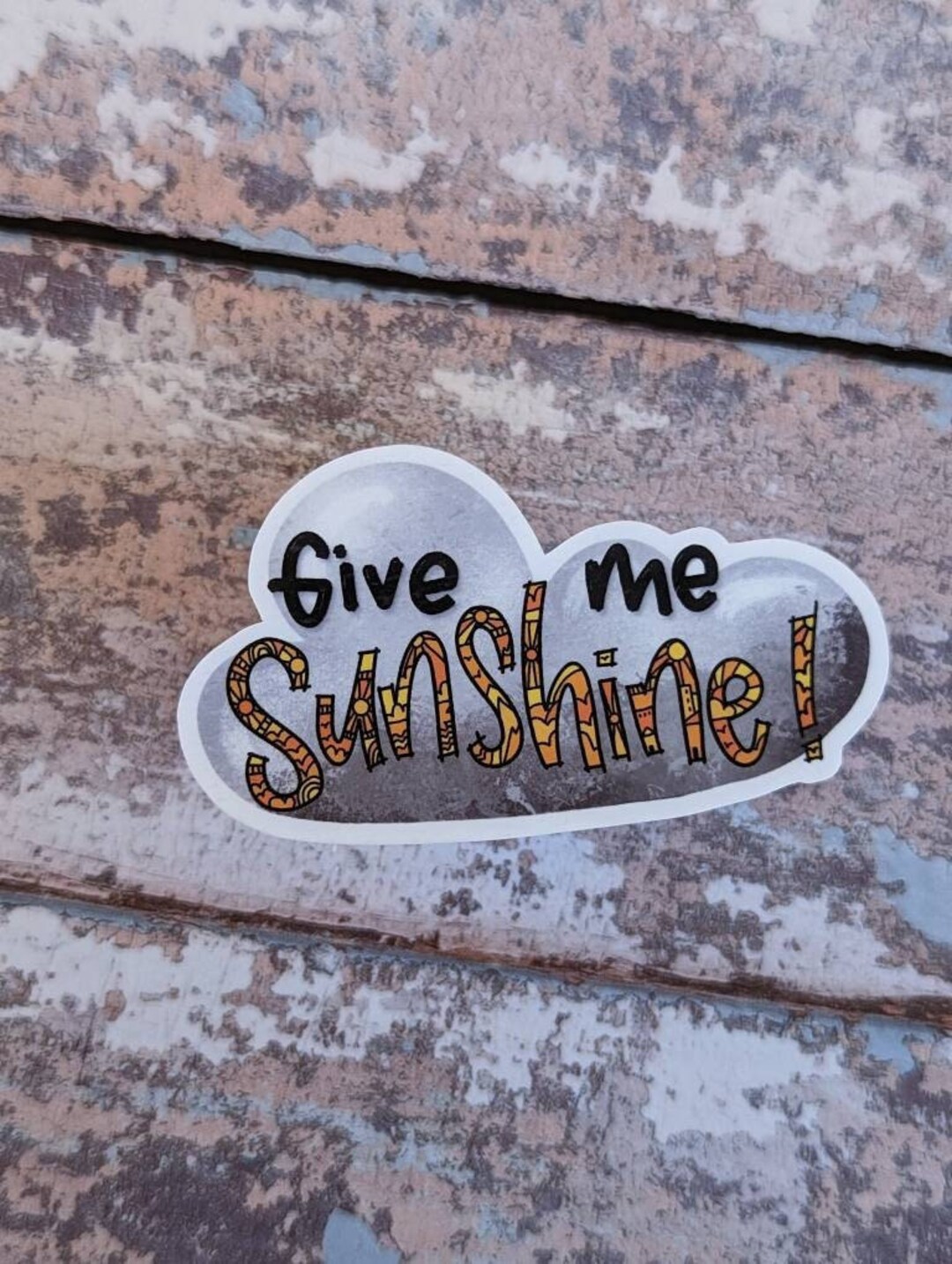 Give Me Sunshine Matte Sticker for Laptop, Sunshine Sticker for Water ...