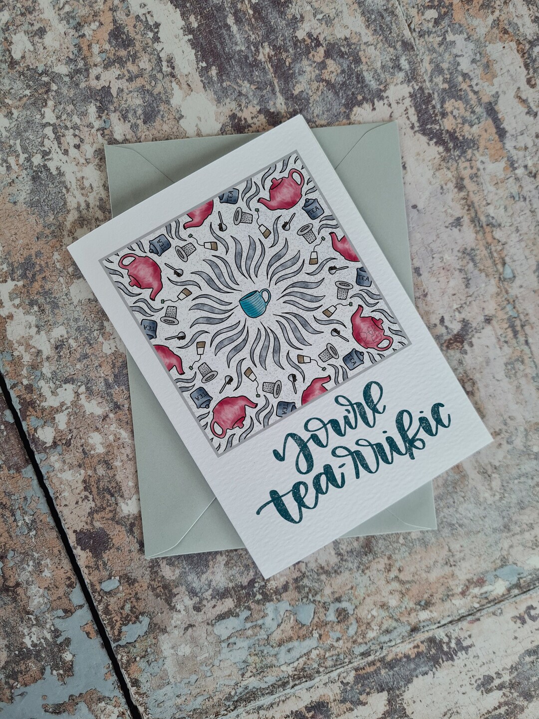 Tea Pun Card, You’re Tearrific Card, Tea Birthday Card, Tea Father’s ...