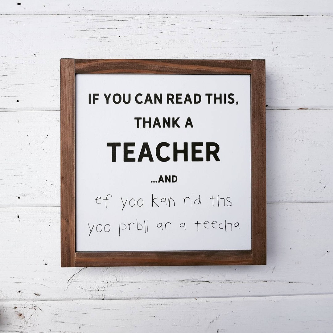 If You Can Read Thank a Teacher If You Can Read This You - Etsy