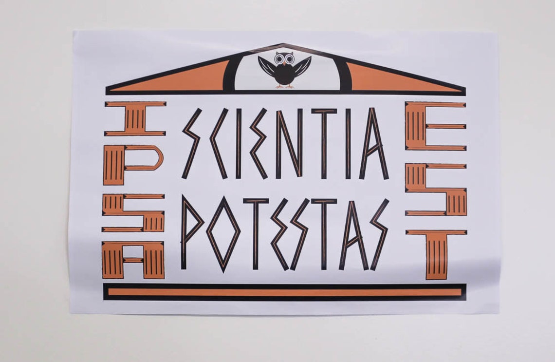 Ipsa Scientia Potestas Est - Knowledge is Power Poster - Printable ...